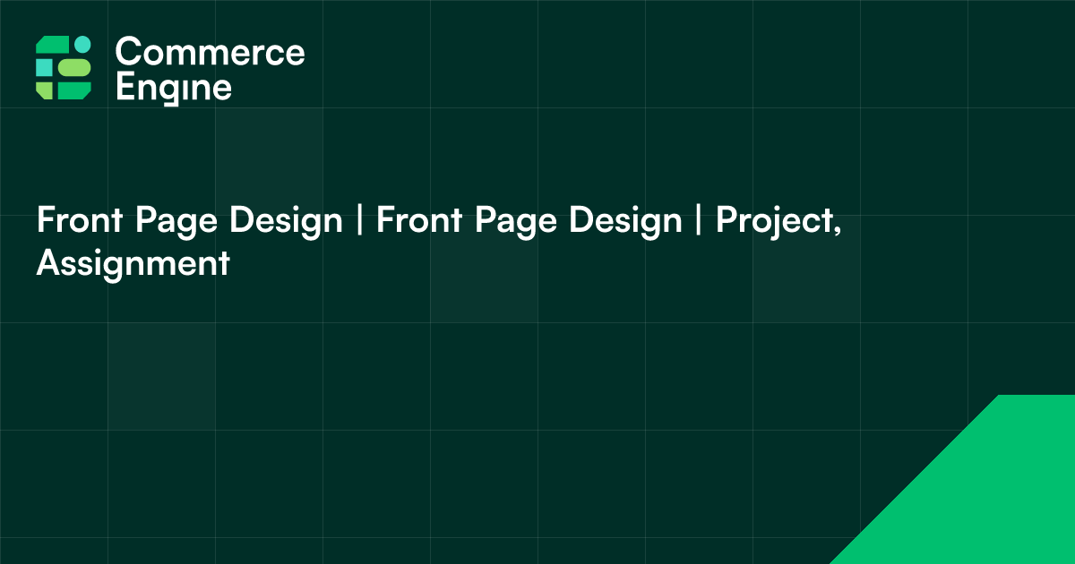 Front Page Design | Front Page Design | Project, Assignment